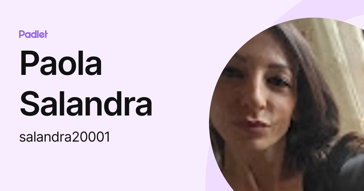 Paola Salandra (salandra20001) profile | Padlet