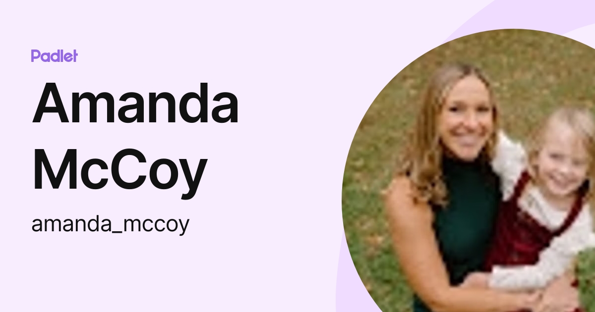 Amanda McCoy (amanda_mccoy) profile | Padlet