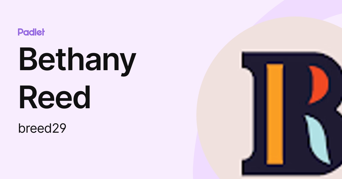 Bethany Reed (breed29) profile | Padlet