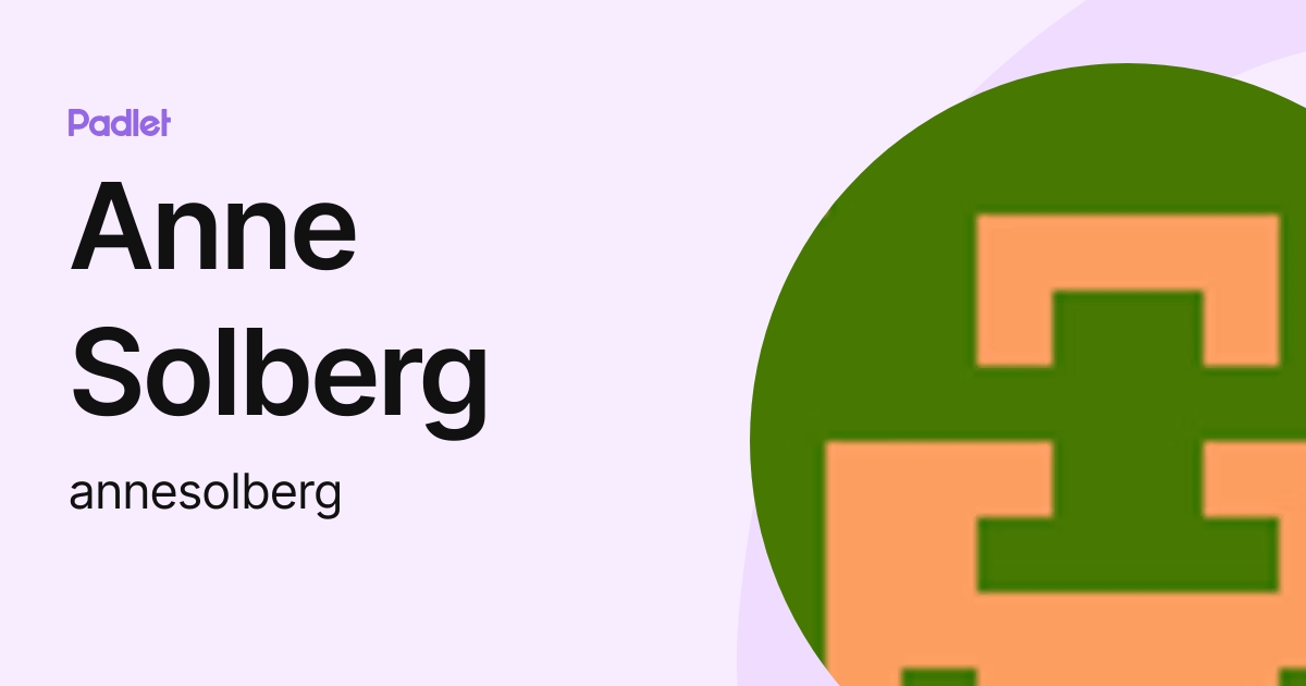 Anne Solberg (annesolberg) profile | Padlet