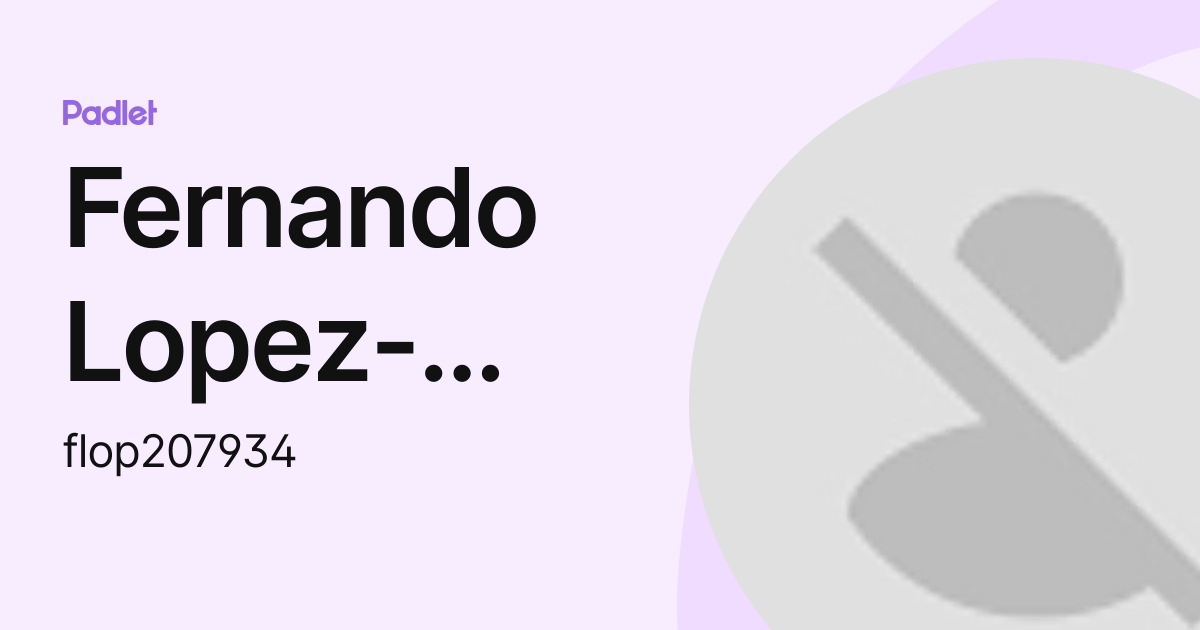 Fernando Lopez-Garcia - MRH Student (flop207934) profile | Padlet