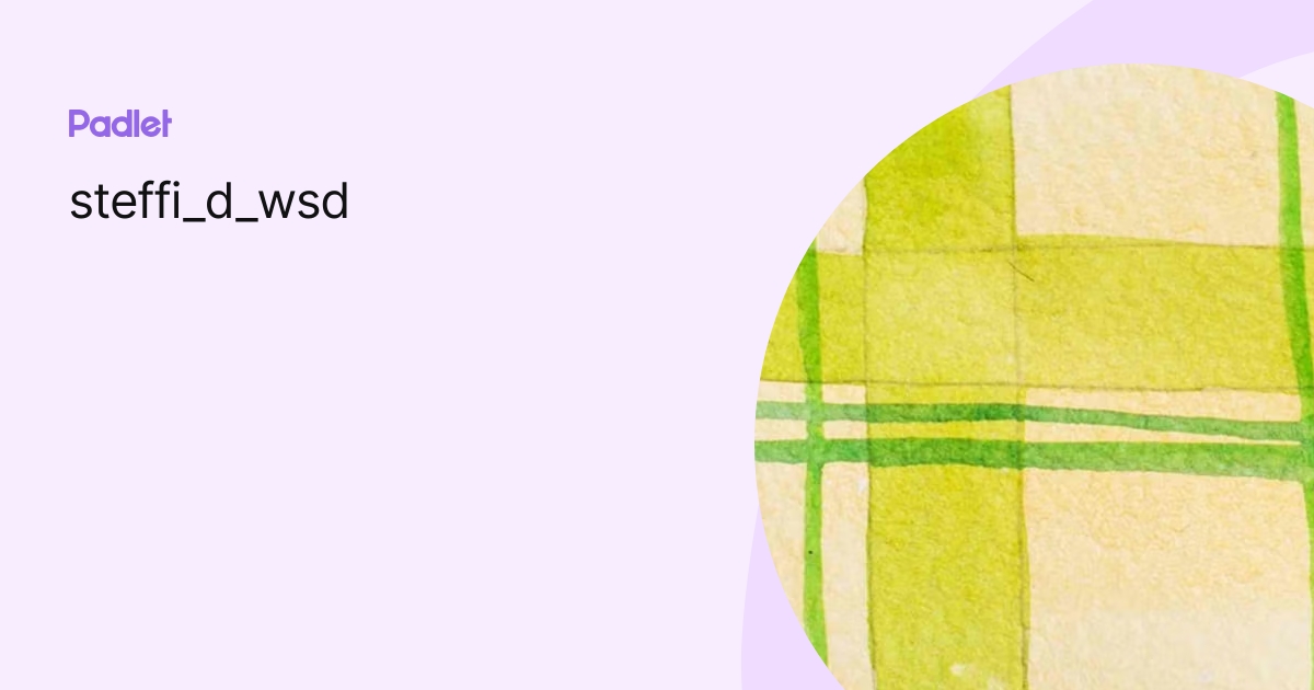 steffi_d_wsd profile | Padlet