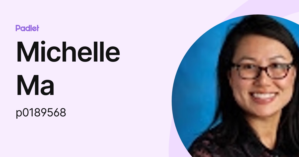 Michelle Ma (p0189568) profile | Padlet