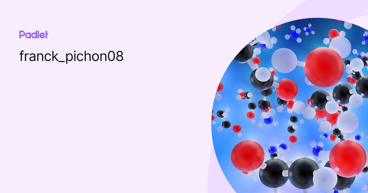 franck_pichon08 profile | Padlet