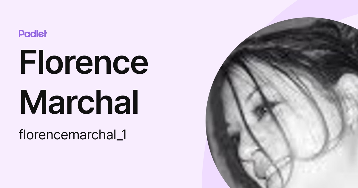 Florence Marchal (florencemarchal_1) profile | Padlet