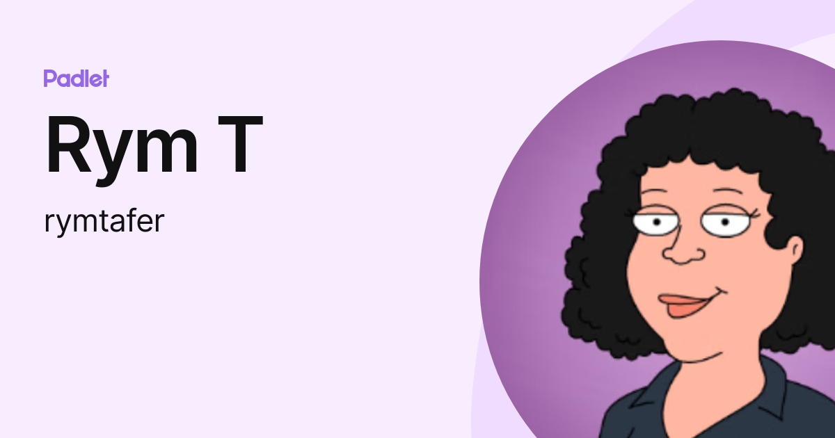 Rym T (rymtafer) profile | Padlet