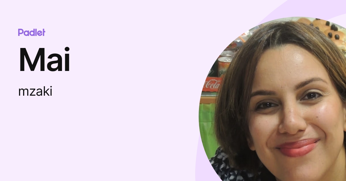 Mai (mzaki) profile | Padlet