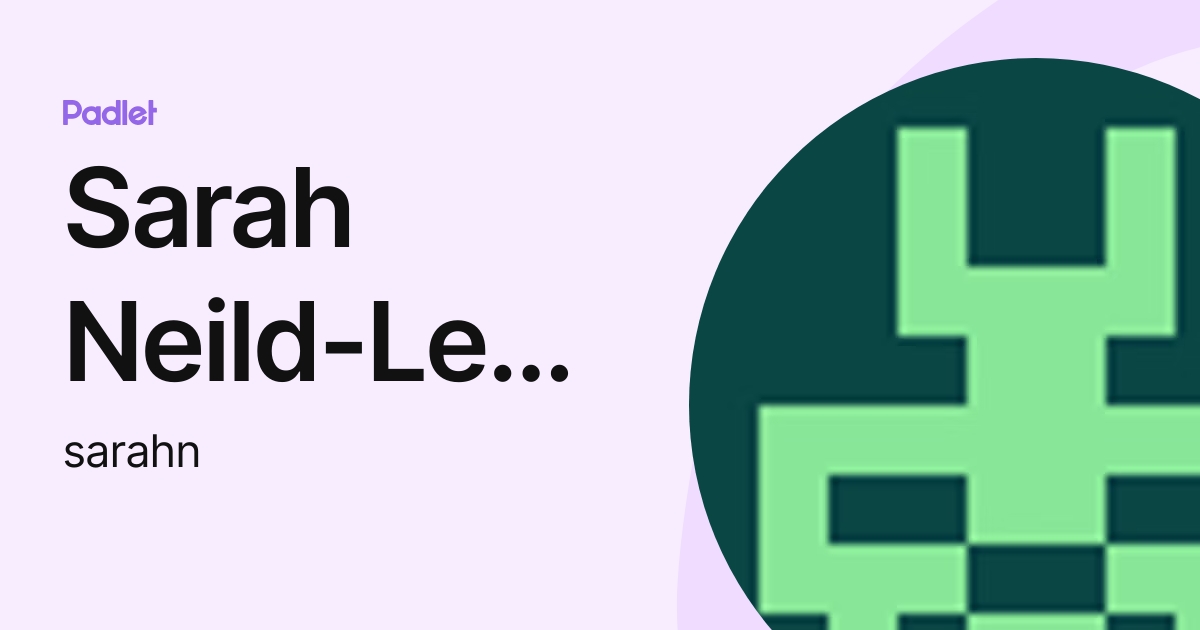 Sarah Neild-Le Conte (sarahn) profile | Padlet