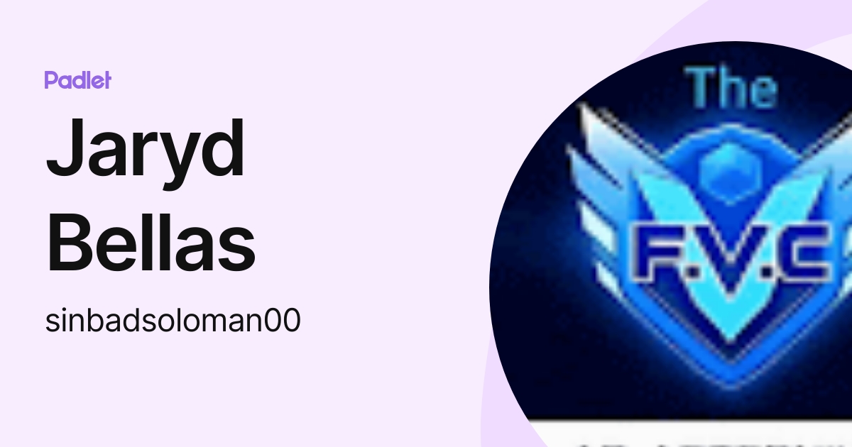 Jaryd Bellas (sinbadsoloman00) profile | Padlet