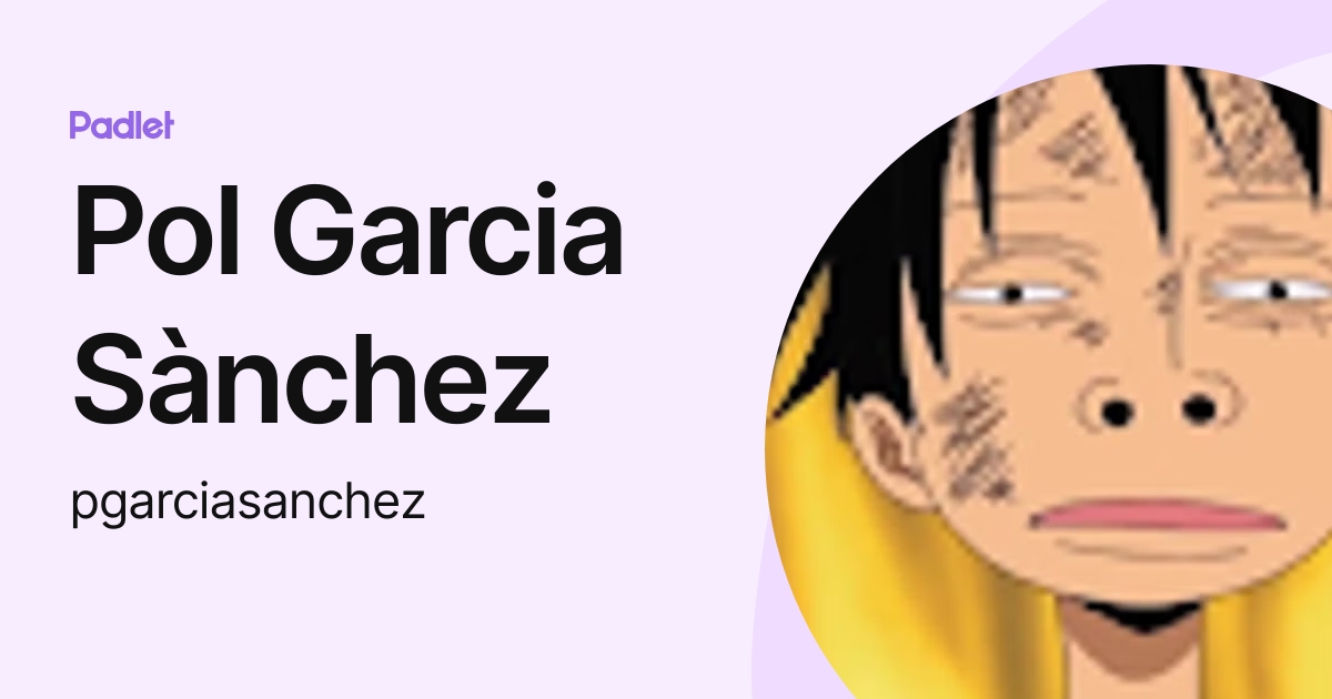 Pol Garcia Sànchez (pgarciasanchez) perfil | Padlet