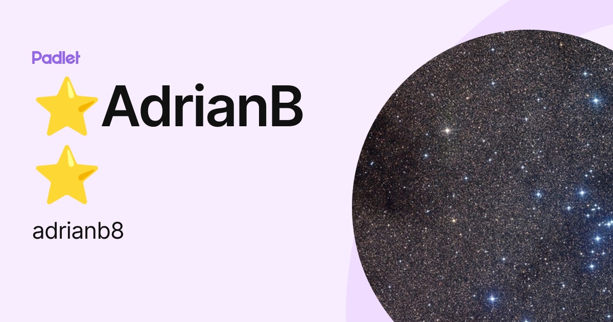 ⭐AdrianB⭐ (adrianb8) profile | Padlet