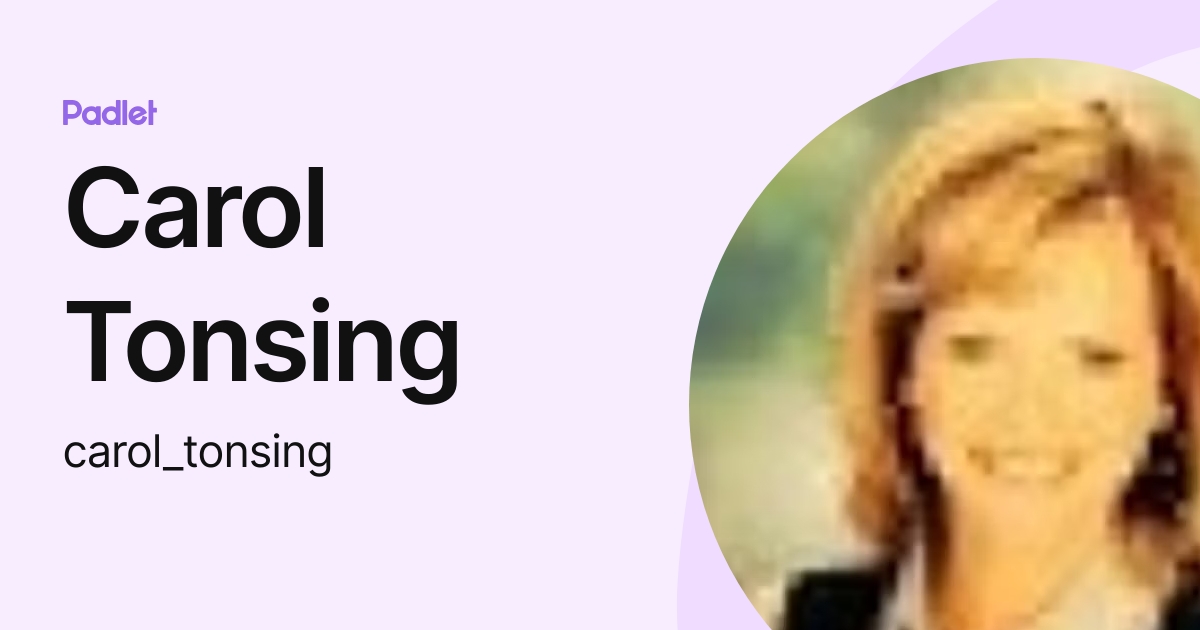 Carol Tonsing (carol_tonsing) profile | Padlet