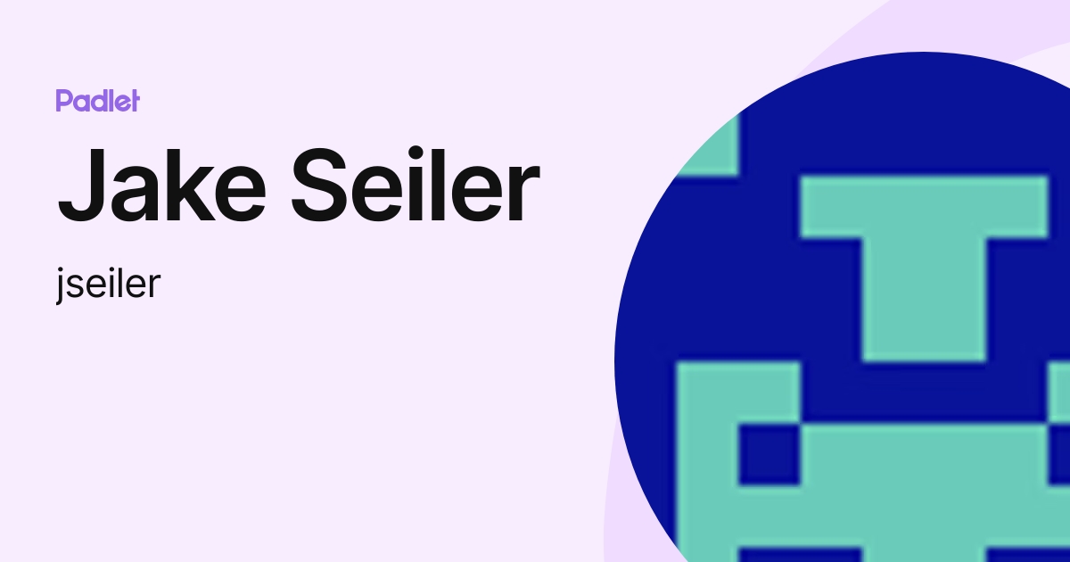 Jake Seiler (jseiler) profile | Padlet