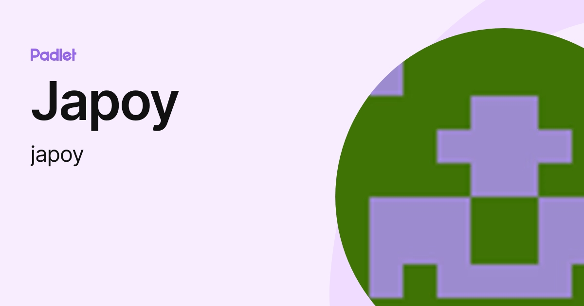 Japoy (japoy) profile | Padlet