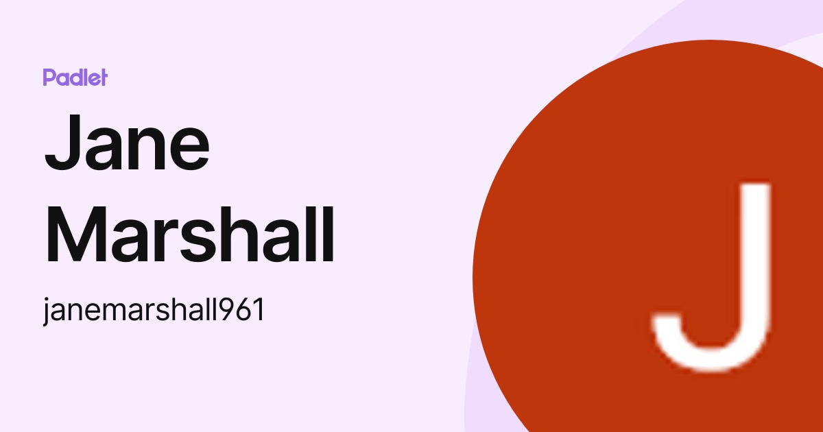 Jane Marshall (janemarshall961) profile | Padlet