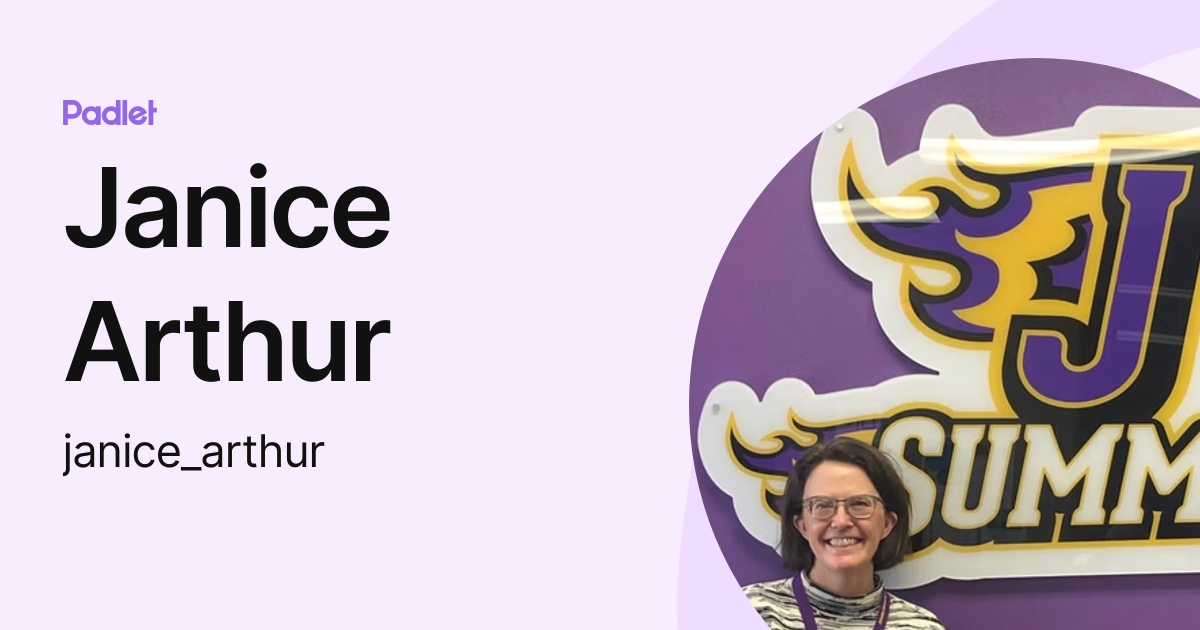 Janice Arthur (janice_arthur) profile | Padlet