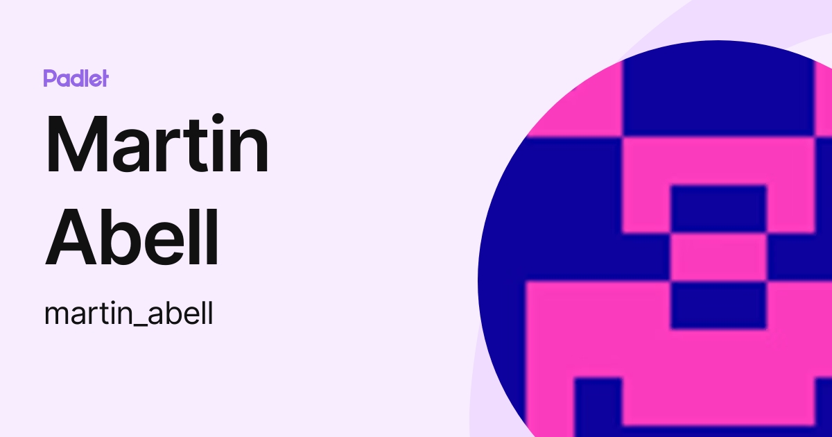 Martin Abell (martin_abell) profile | Padlet