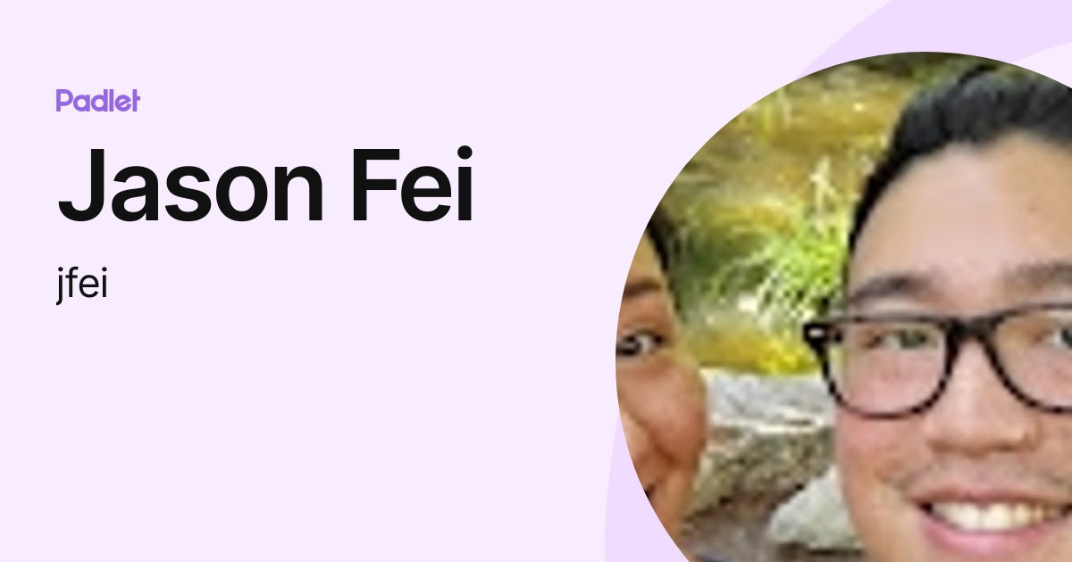 Jason Fei (jfei) profile | Padlet