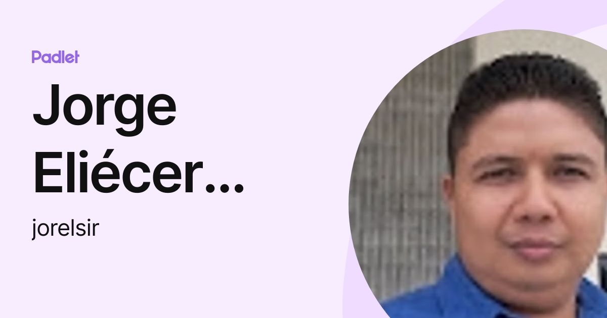 Jorge Eliécer Sierra Ramos (jorelsir) profile | Padlet