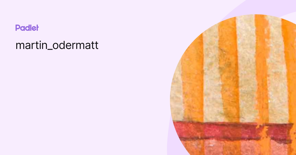 martin_odermatt profile | Padlet