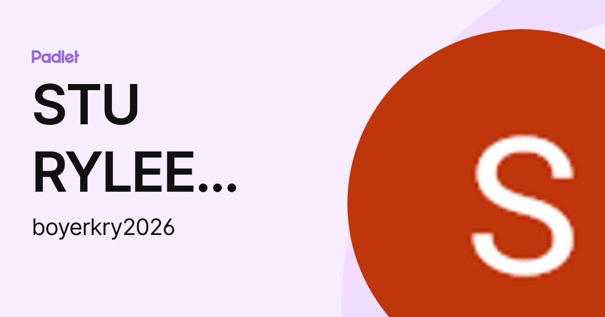 STU RYLEE BOYER-KILLION (boyerkry2026) profile | Padlet