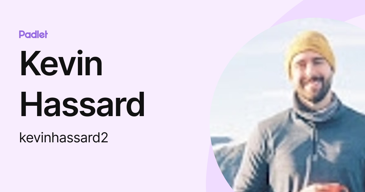 Kevin Hassard (kevinhassard2) profile | Padlet
