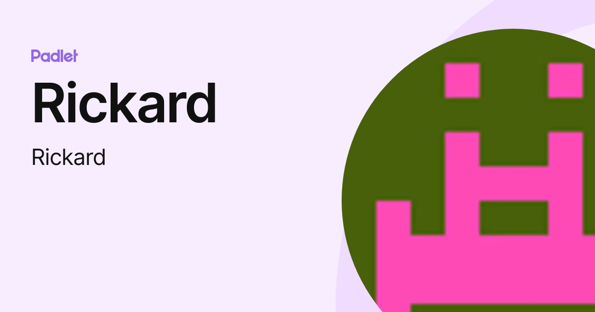 Rickard (Rickard) profile | Padlet