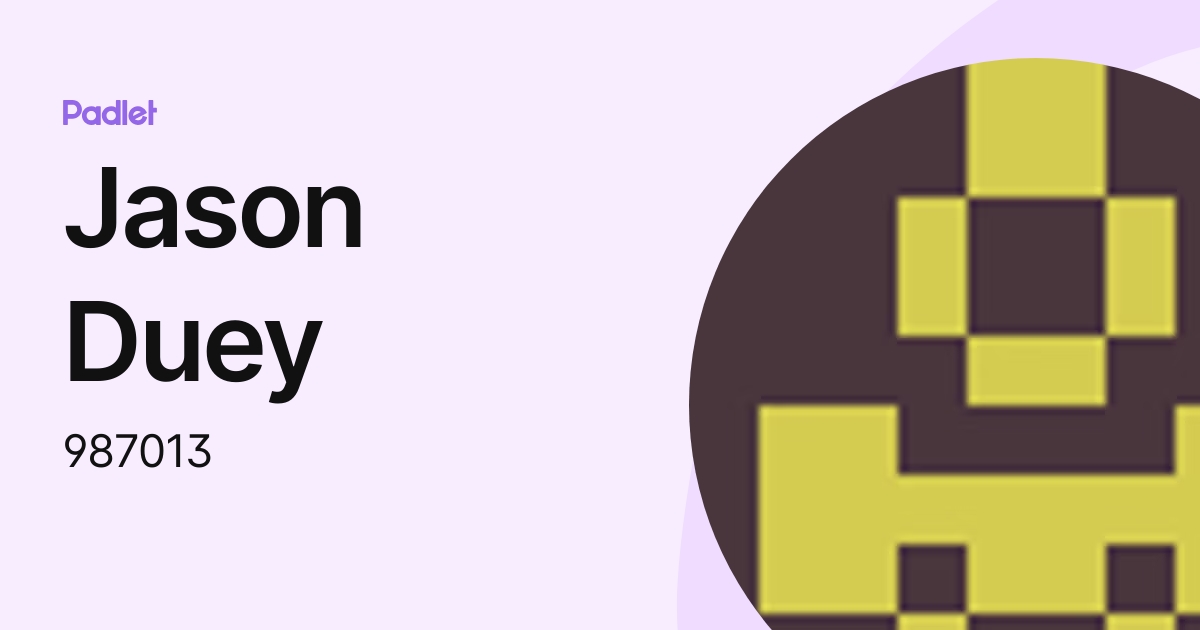 Jason Duey (987013) profile | Padlet
