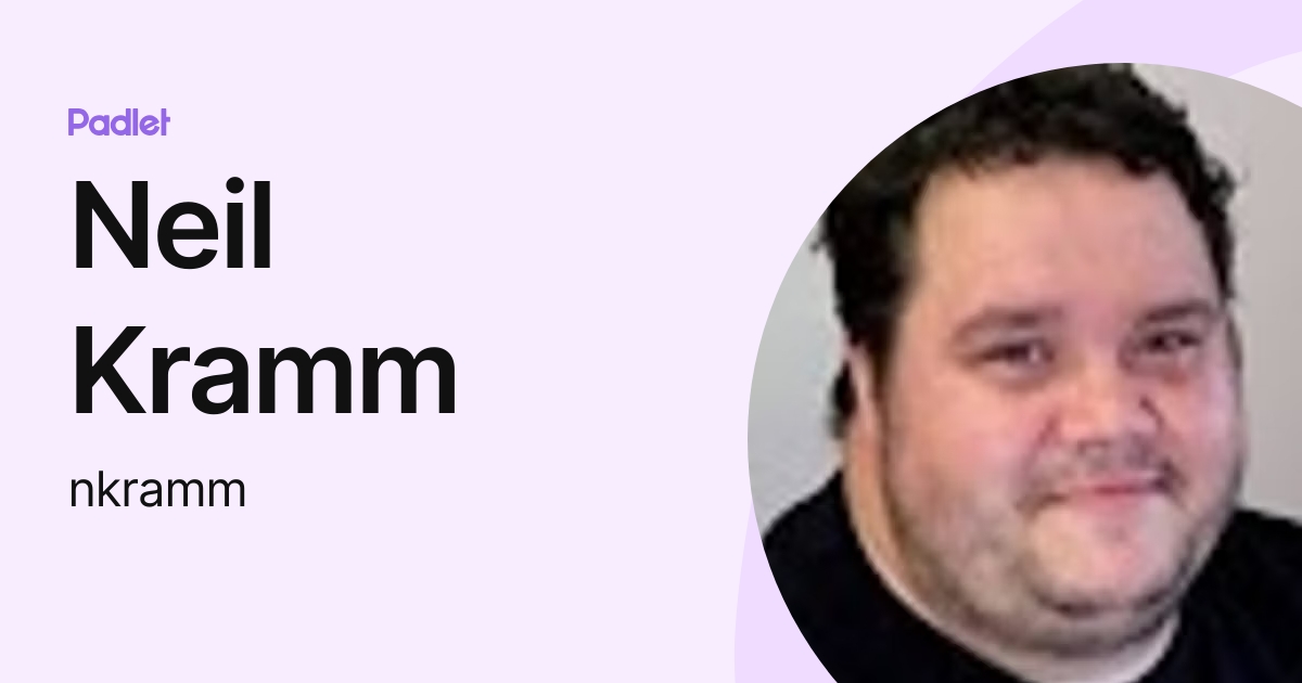 Neil Kramm (nkramm) profile | Padlet