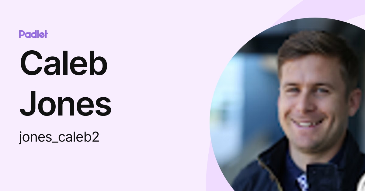 Caleb Jones (jones_caleb2) profile | Padlet