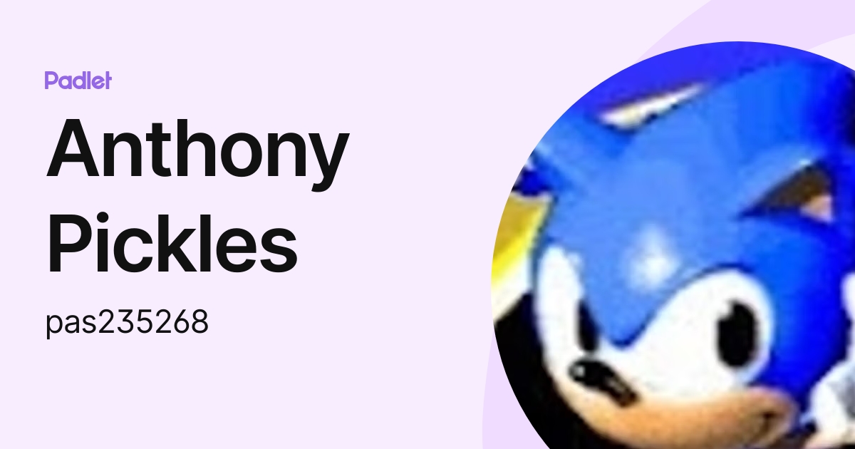 Anthony Pickles (pas235268) profile | Padlet