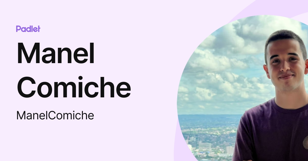Manel Comiche (ManelComiche) profile | Padlet
