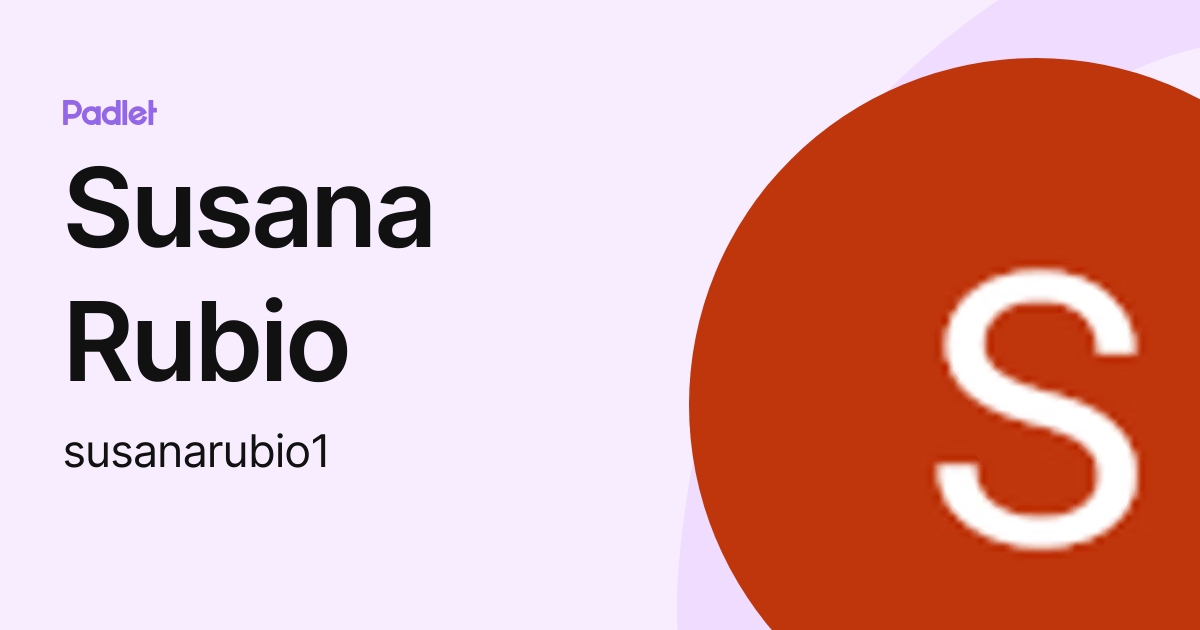 Susana Rubio (susanarubio1) profile | Padlet