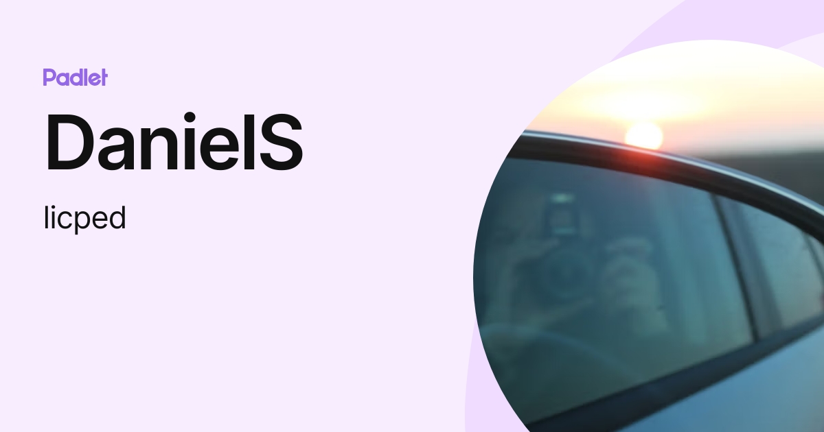 DanielS (licped) profile | Padlet