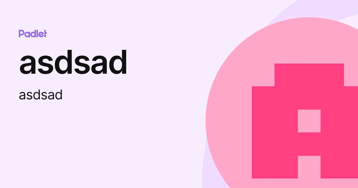 asdsad (asdsad) profile | Padlet