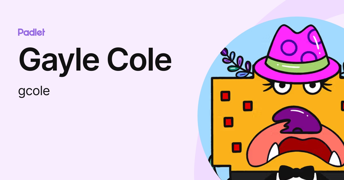 Gayle Cole (gcole) profile | Padlet