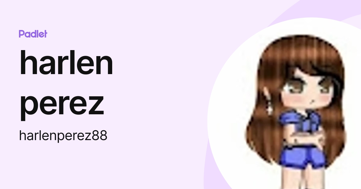 harlen perez (harlenperez88) profile | Padlet