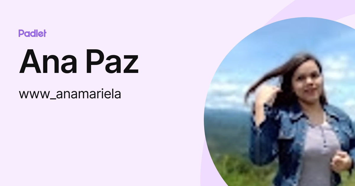 Ana Paz (www_anamariela) profile | Padlet