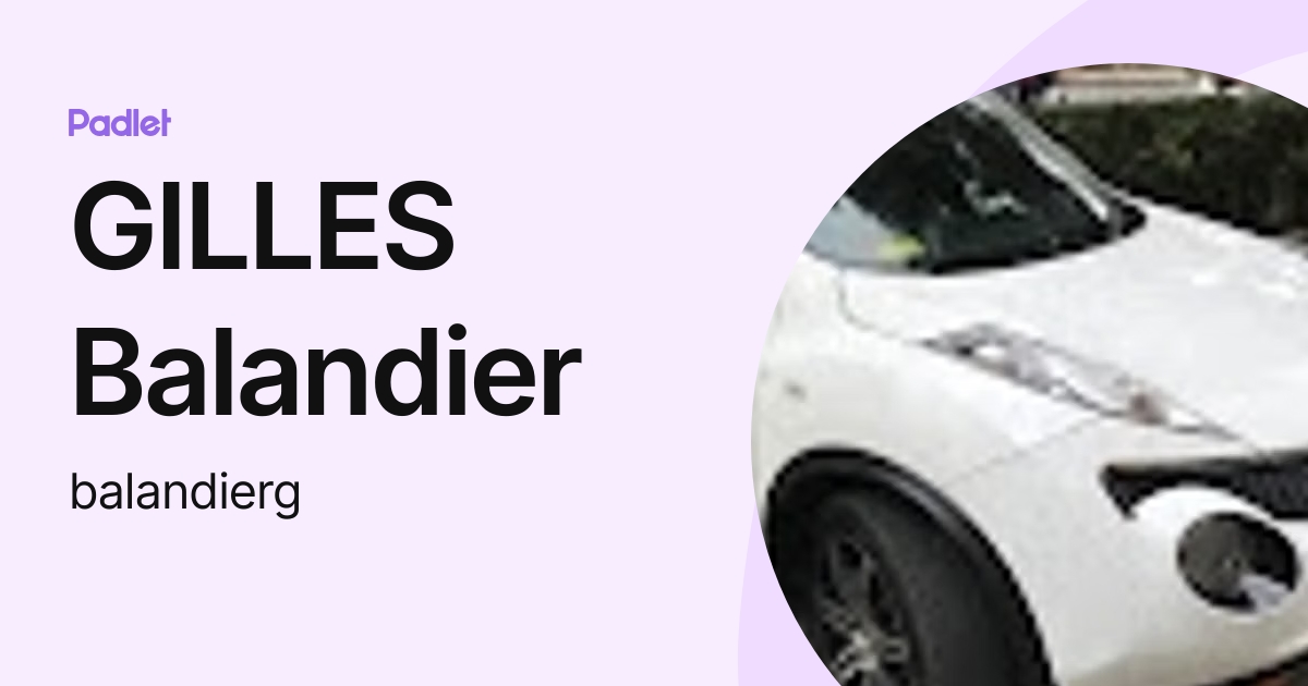 GILLES Balandier (balandierg) profile | Padlet