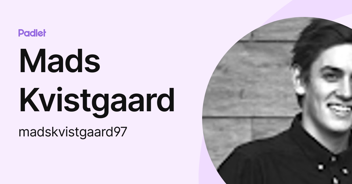 Mads Kvistgaard (madskvistgaard97) profile | Padlet