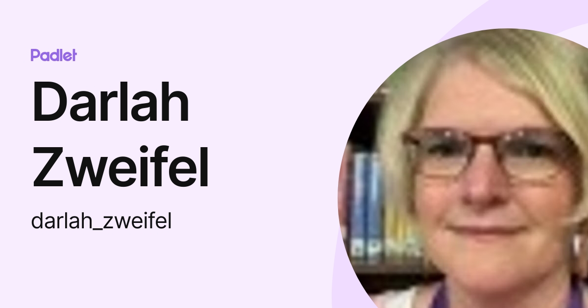 Darlah Zweifel (darlah_zweifel) profile | Padlet