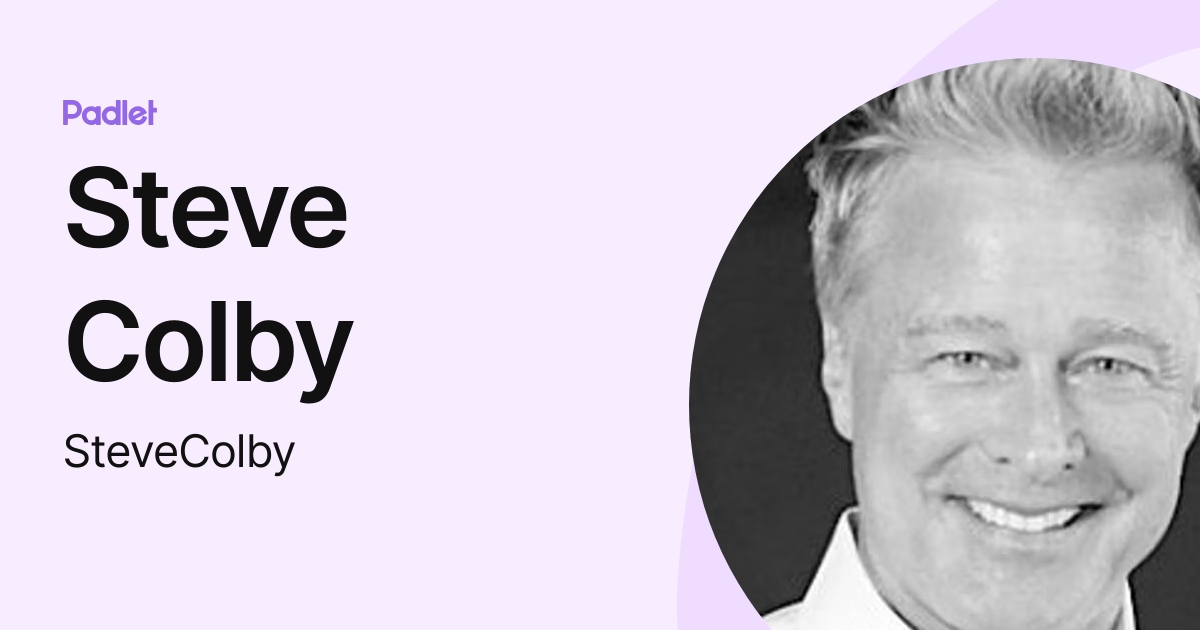 Steve Colby (SteveColby) profile | Padlet