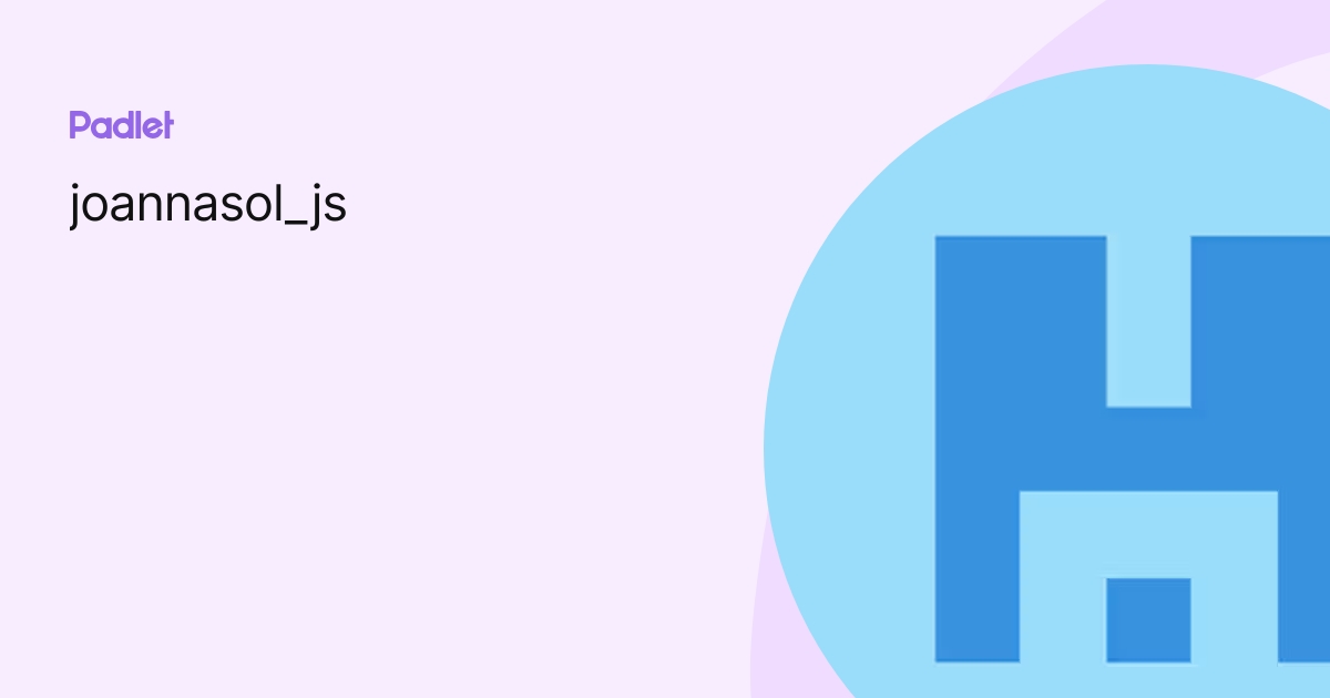 joannasol_js profile | Padlet