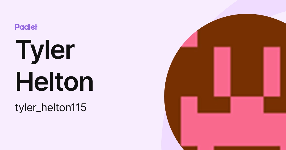Tyler Helton (tyler_helton115) profile | Padlet