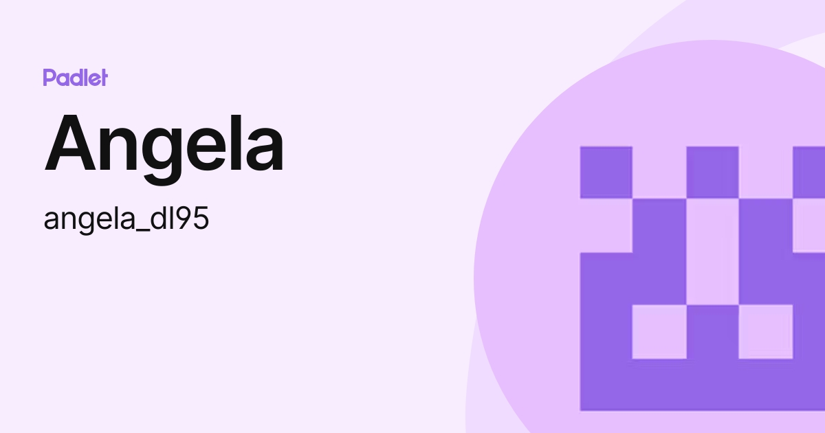 Angela (angela_dl95) profile | Padlet