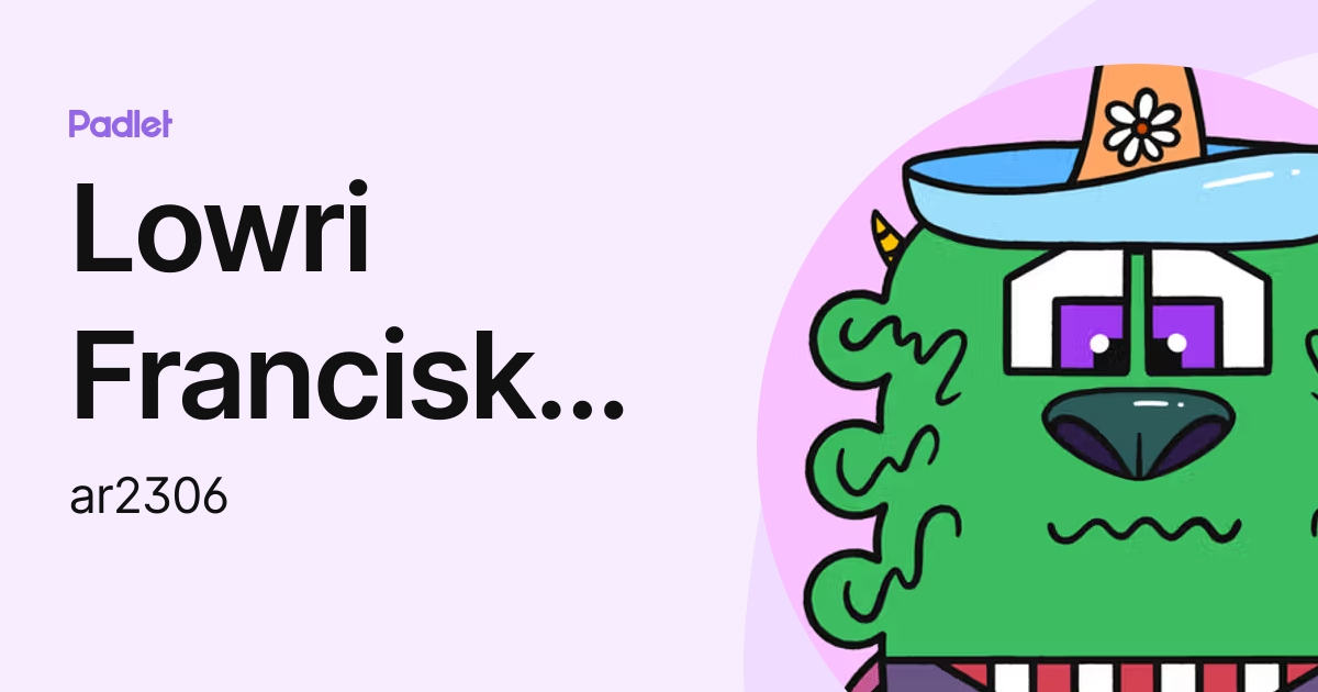 Lowri Franciska Jones (ar2306) profile | Padlet
