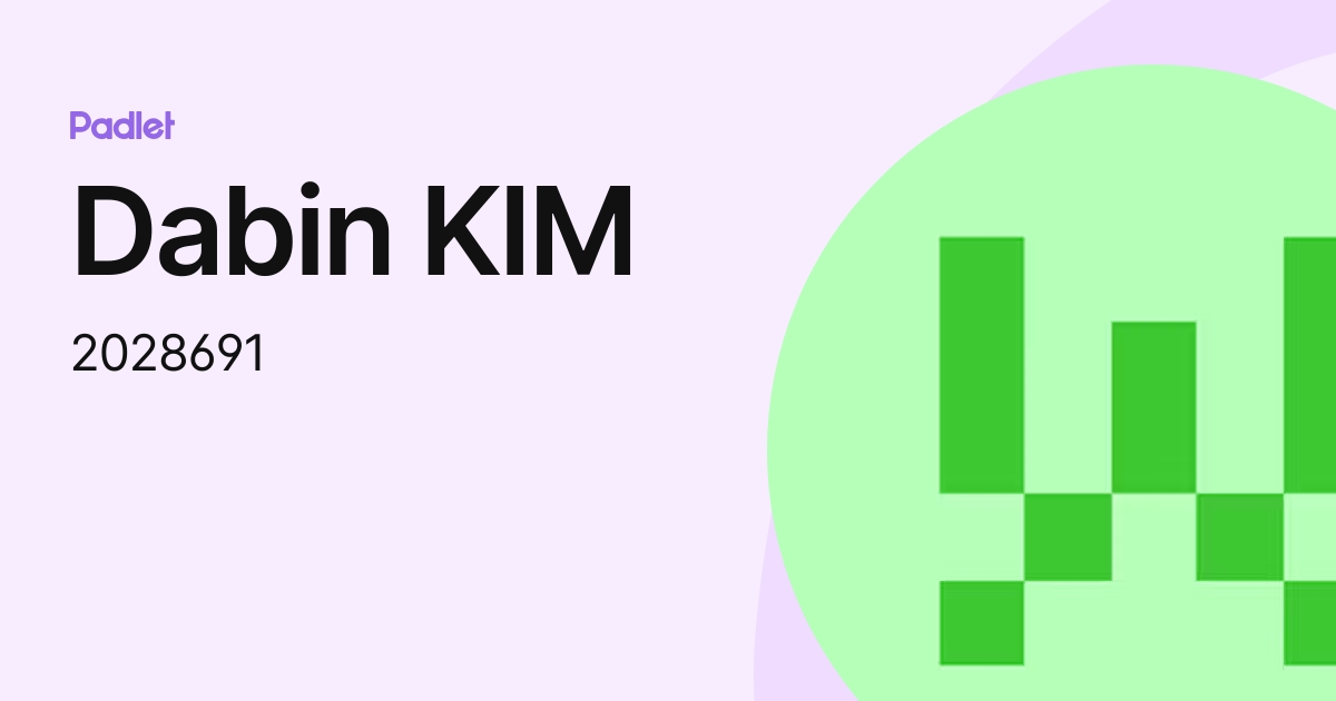 Dabin KIM (2028691) profile | Padlet