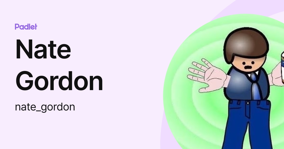 Nate Gordon (nate_gordon) profile | Padlet