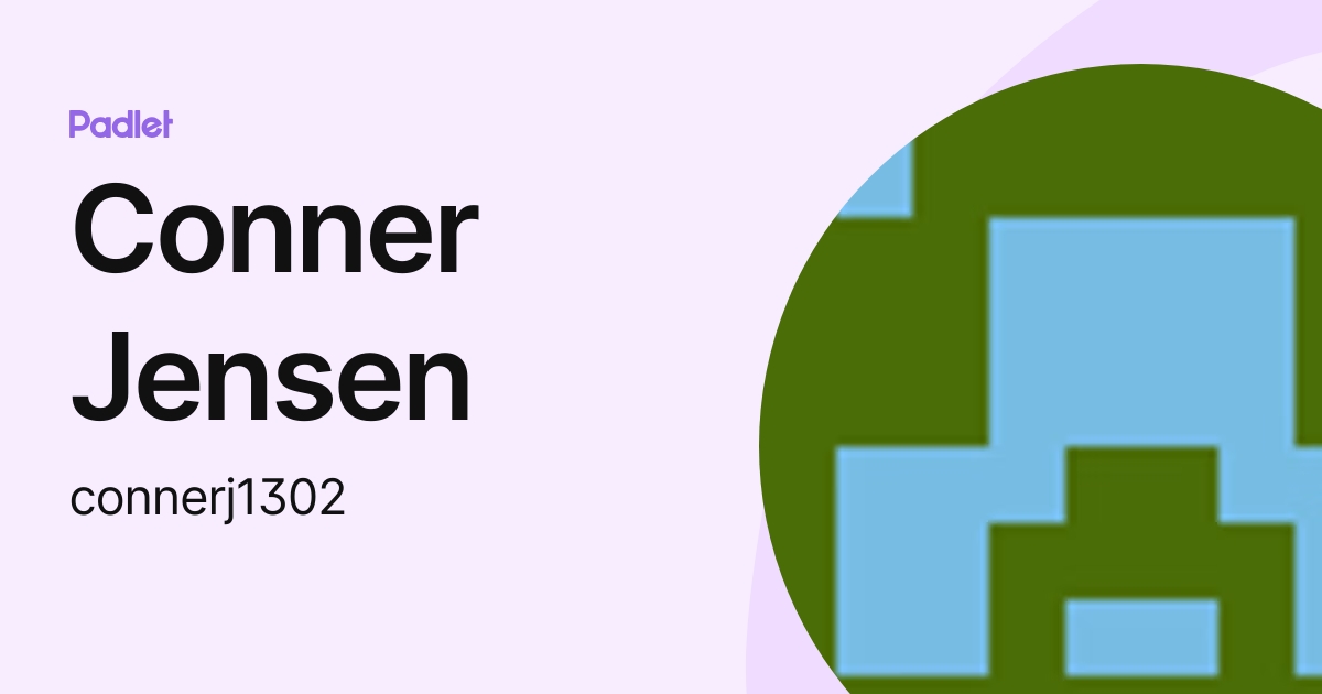 Conner Jensen (connerj1302) profile | Padlet