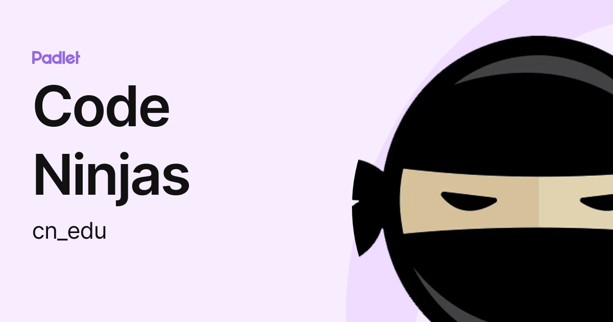 Code Ninjas (cn_edu) profile | Padlet